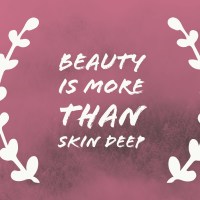 About – Beauty is More than Skin Deep